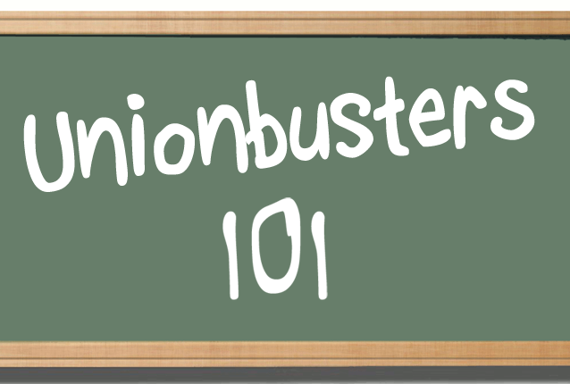 Unionbusters 101 | Jobs With Justice