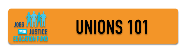 101s | Jobs With Justice